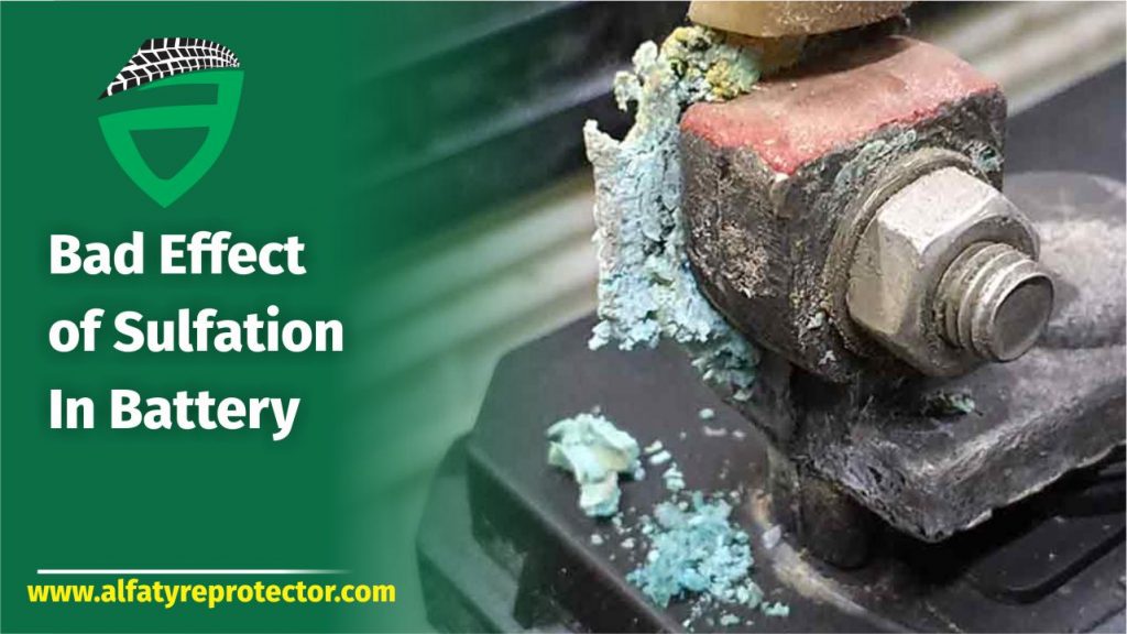 Bad Effect of Sulfation In Battery | Alfa Tyre Protector